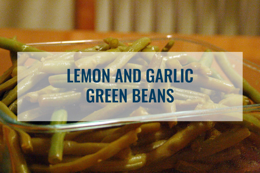 Lemon and garlic green beans · Randi with an i